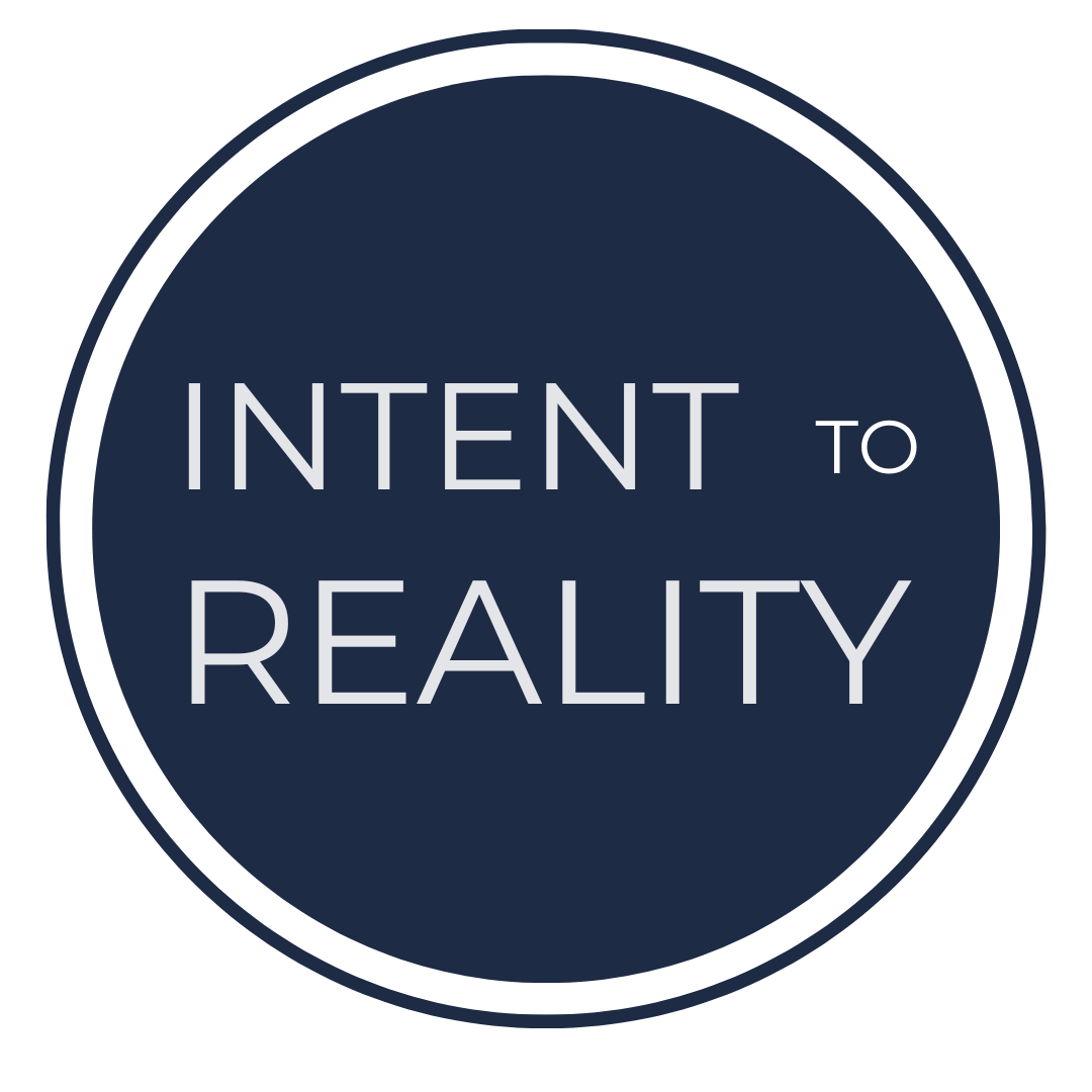 Intent To Reality - Turn your thoughts into things